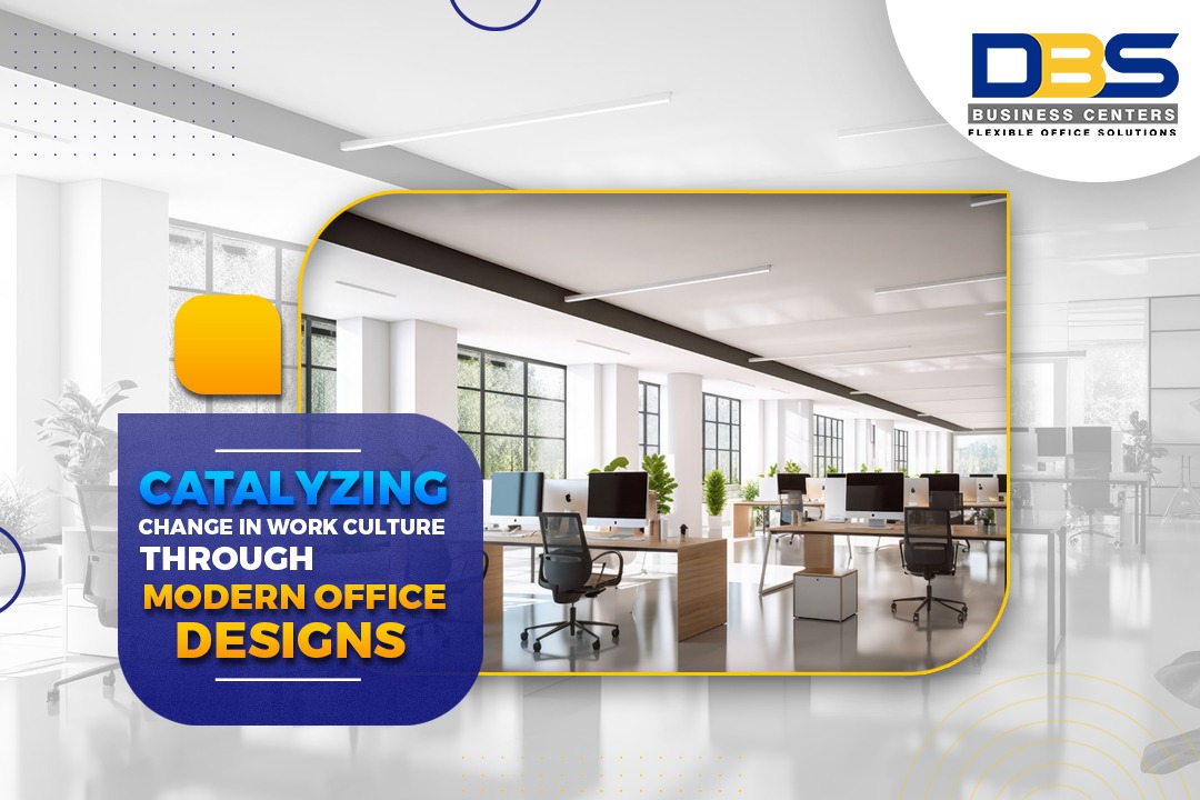 Catalysing Change in Work Culture Through Modern Office Designs