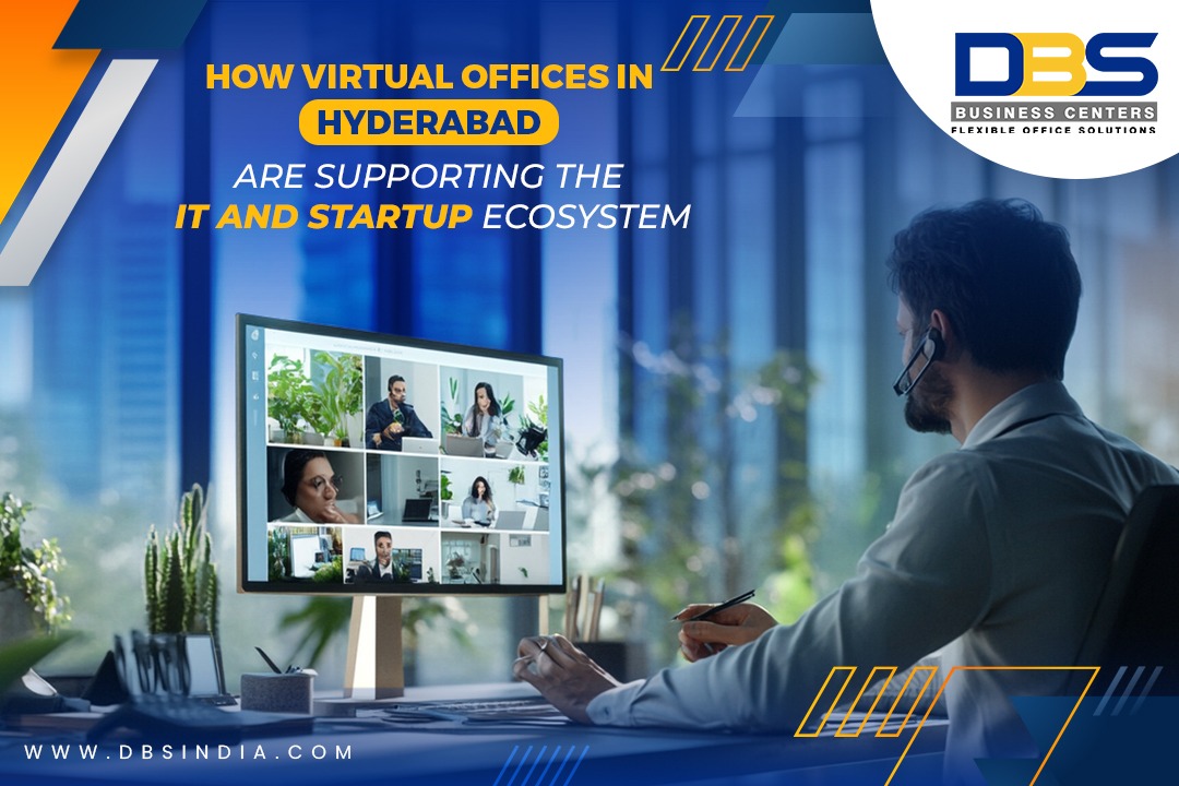 How Virtual Offices in Hyderabad Are Supporting the IT and Startup ...
